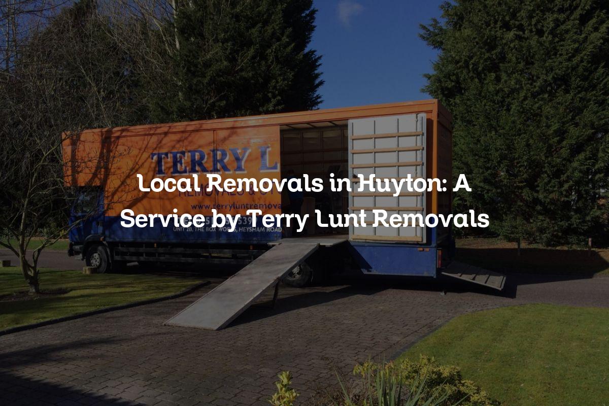 Terry Lunt Removals and Self Storage|Liverpool |Merseyside | Local ...